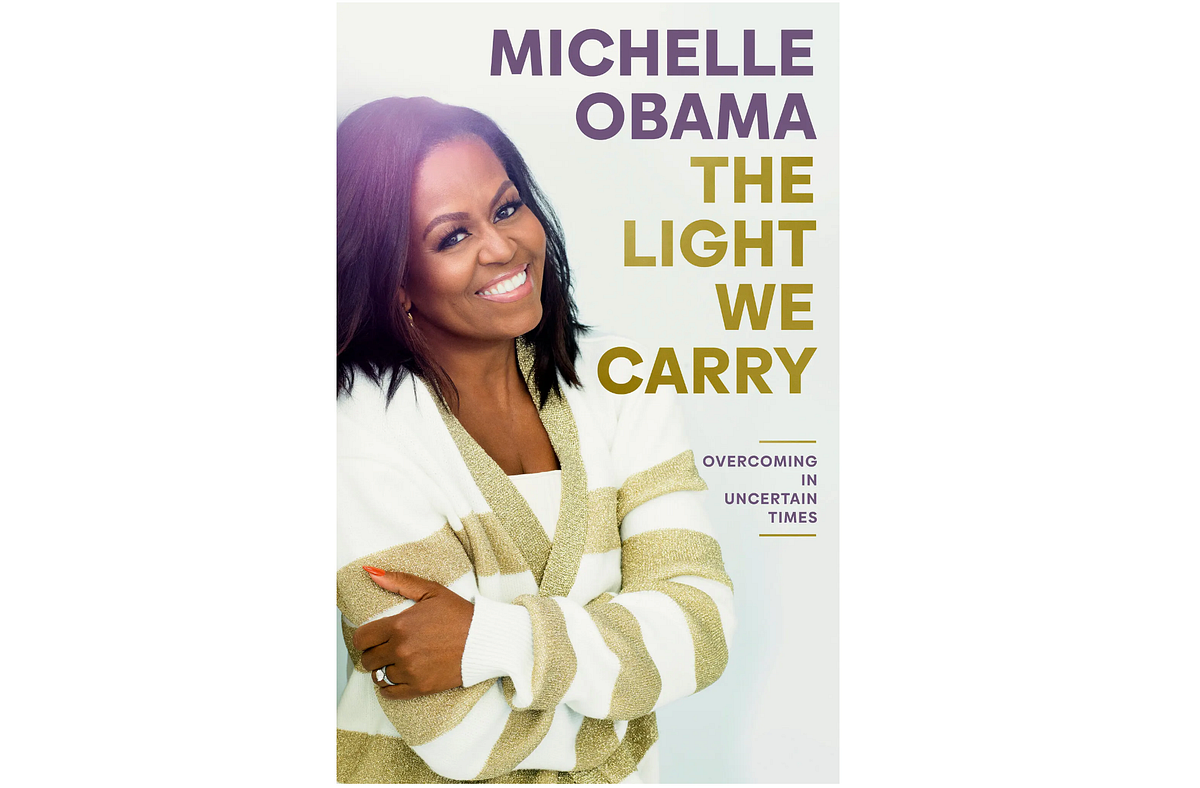 The light we carry book review (Michelle Obama) | by Emily Li | Emily’s ...