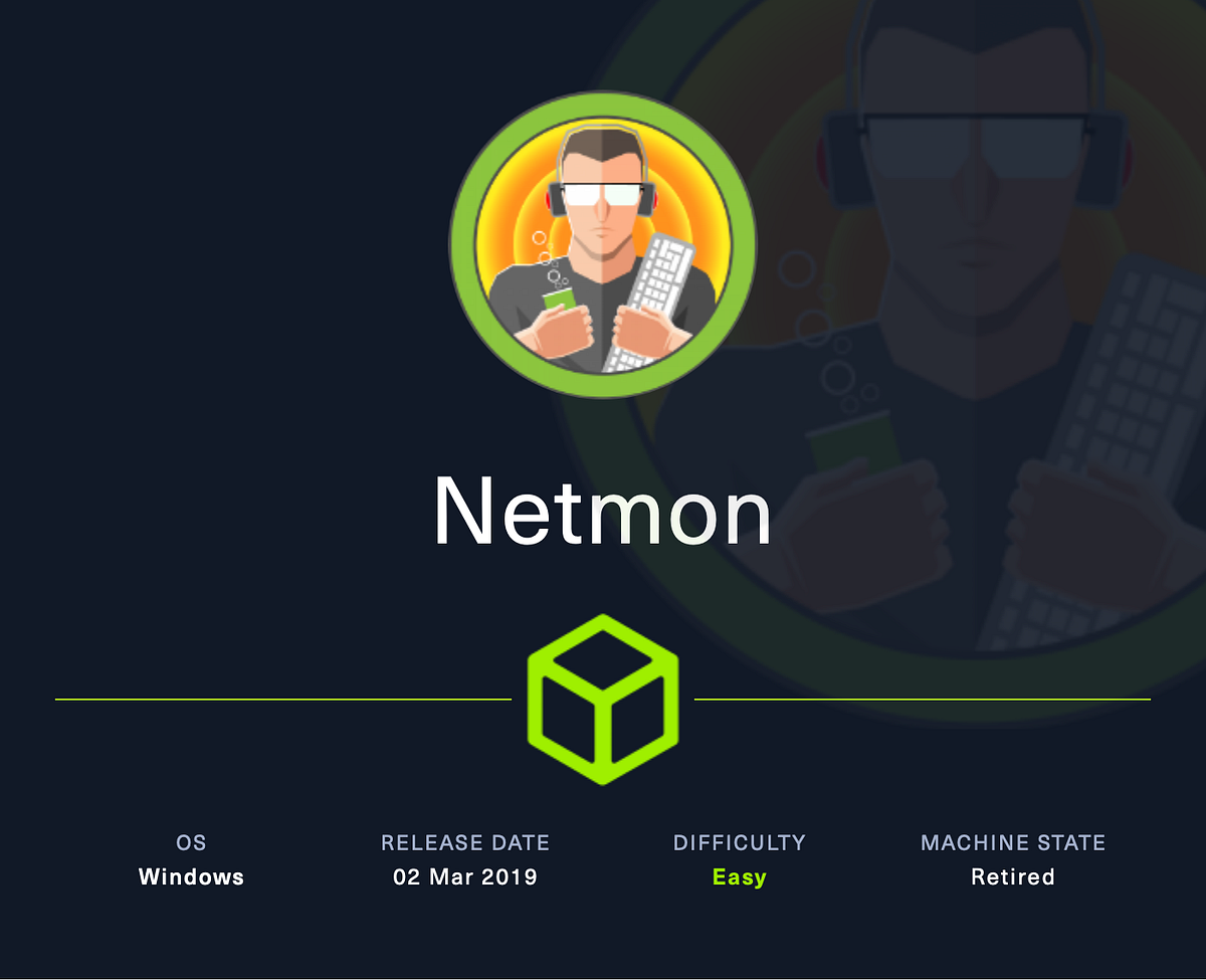 HTB Netmon Write-up. This machine was in two stages for me… | by Anans1 ...