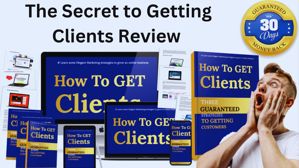 The Secret to Getting Clients Review | by Anjel Perry | Medium