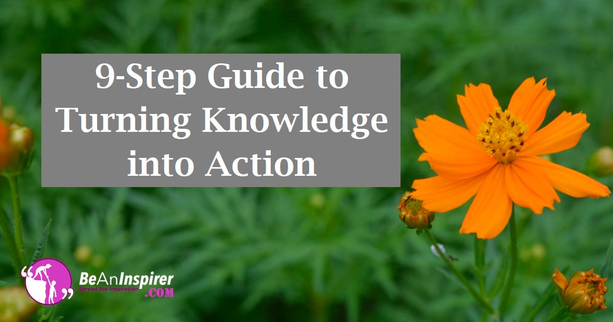 9-Step Guide to Turning Knowledge into Action | by KrishNick | Medium