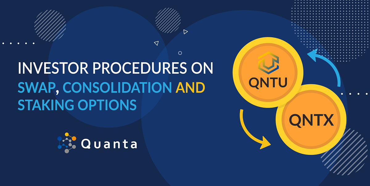 SWAP/Staking过程简介. 0.简介 | by Quanta | Quanta SWAP/Staking 2020 | Medium