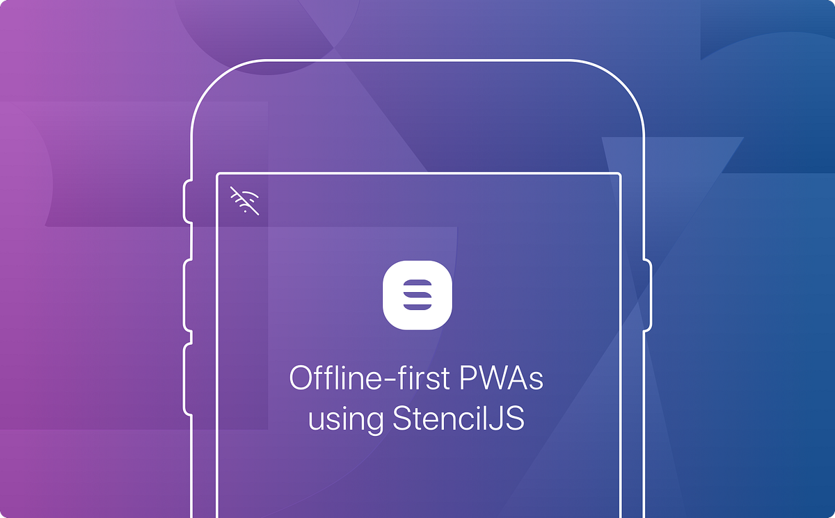 Build A Fast Offline-First PWA with StencilJs | by Christian Nwamba | manifoldco | Medium