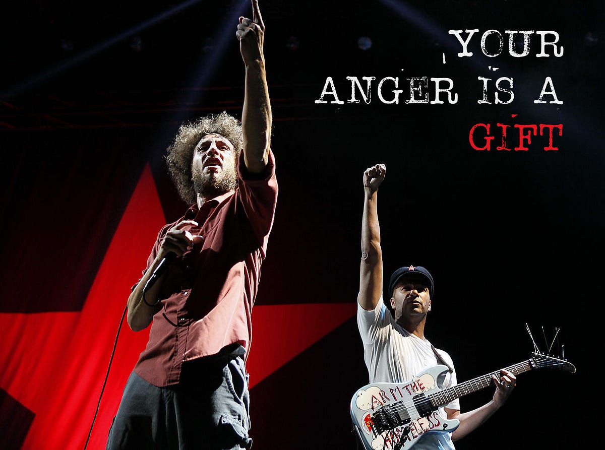 Your Anger is a Gift. What does it really mean to rage… | by Rock Soul ...