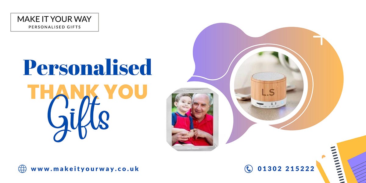 Unique and Personalised Thank You Gifts in UK | Make It Your Way ...