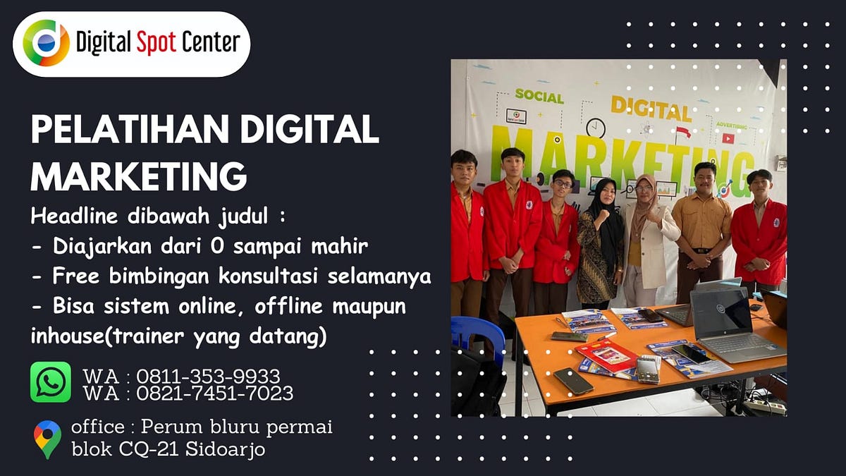 0821-7451-7023, Kursus Digital Marketing Surabaya | by Pelatihan ...