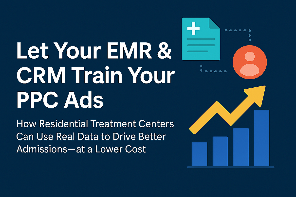 How Kipu EMR + HubSpot CRM Data Trains Google & Meta ML for Lower CPA ...