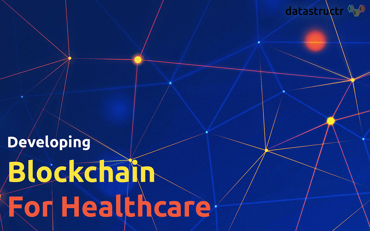 Design Thoughts: Blockchain for Healthcare | by Ramos | HackerNoon.com ...