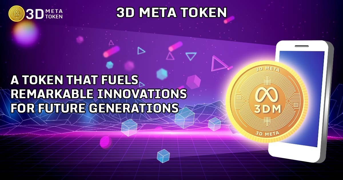 3D Meta Token,. A Token That Fuels remarkable… | by 3DMeta Token | Medium