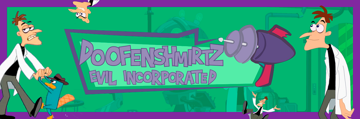 Doofenshmirtz Evil Incorporated. Never feel left out again, at… | by ...