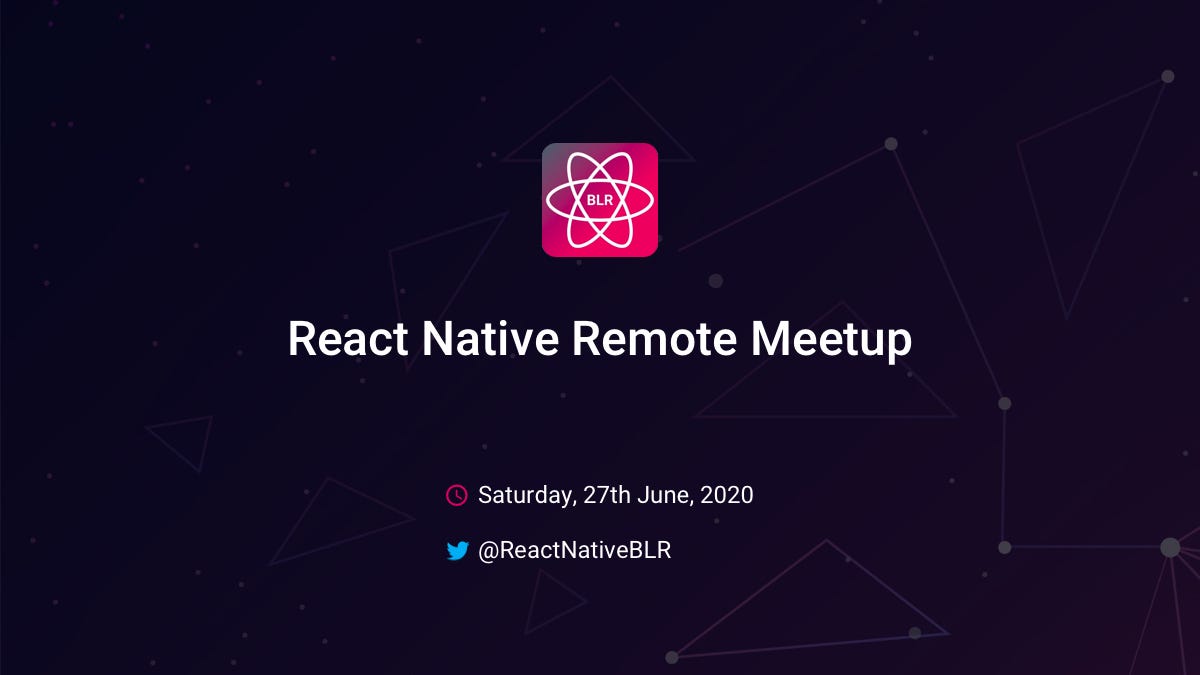 International React Native Remote Meetup 2020 | by GeekyAnts | The GeekyAnts Blog