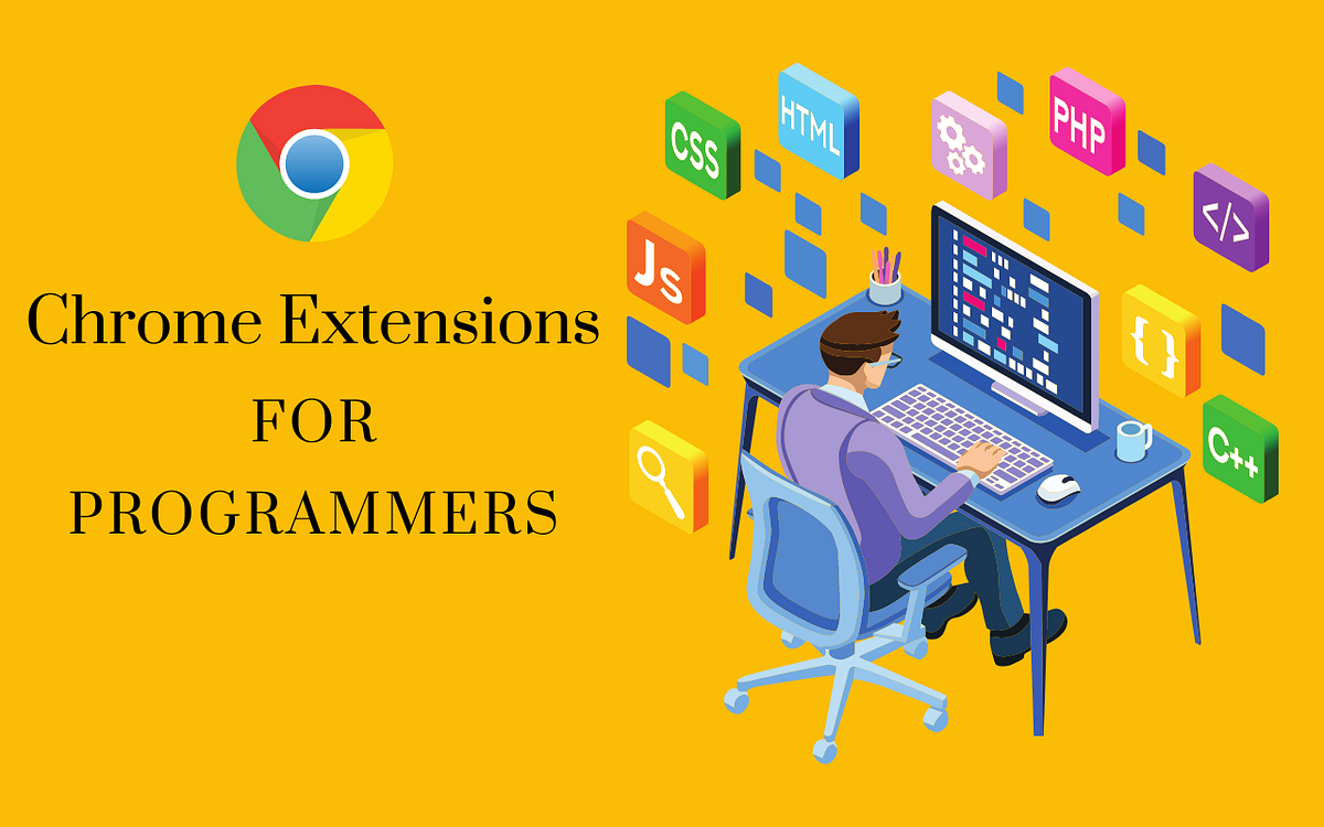 Top 10 Chrome Extensions to Make Your Programming Life Easier In 2022 | by Hassan Faheem ...