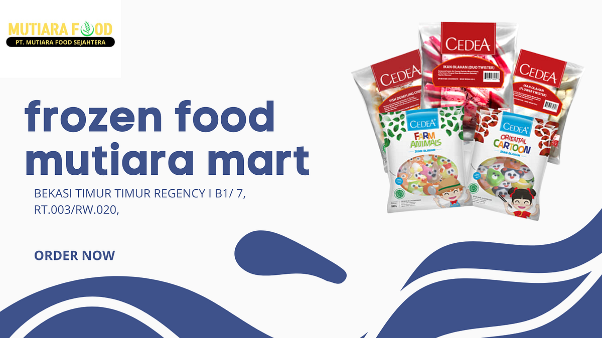 MAKANAN PALING PRAKTIS, Call 0896–0333–9236, Frozen Food Mutiara Mart ...
