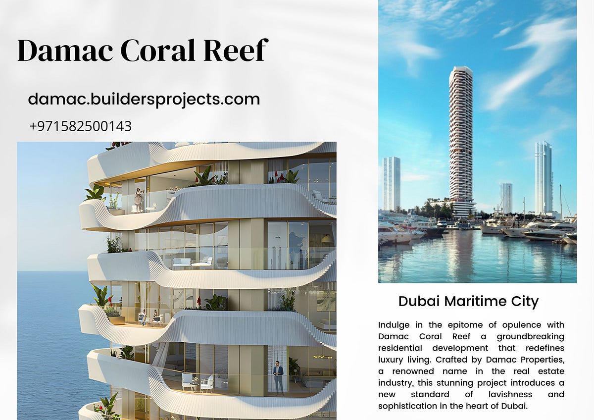 Damac Coral Reef At Dubai Maritime City- A New Standard of Luxury ...