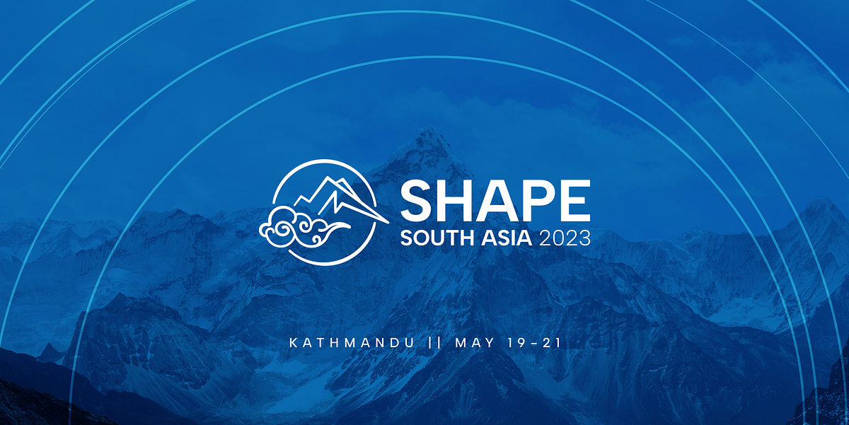 SHAPE South Asia 2023. Global Shapers Community comes together… | by ...