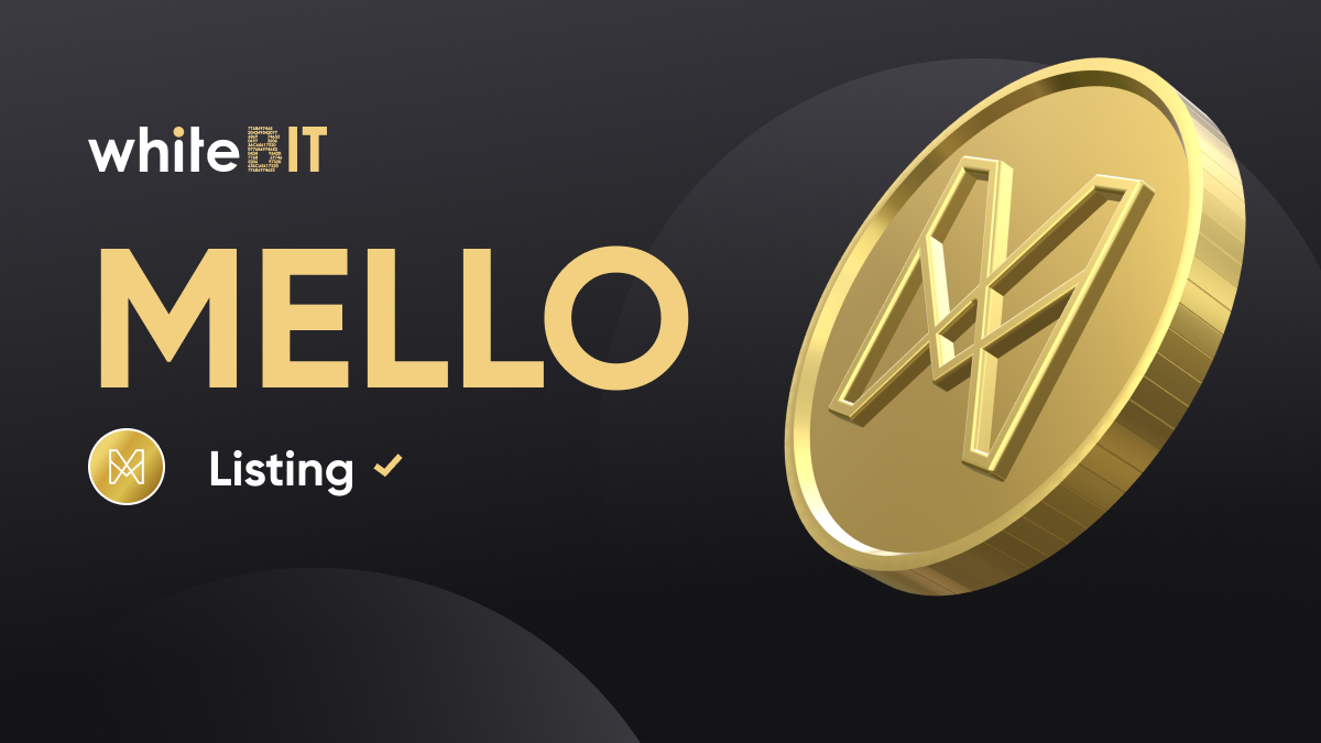 🎰 We’re excited MELLO has joined us 🎰 - WhiteBIT - Medium
