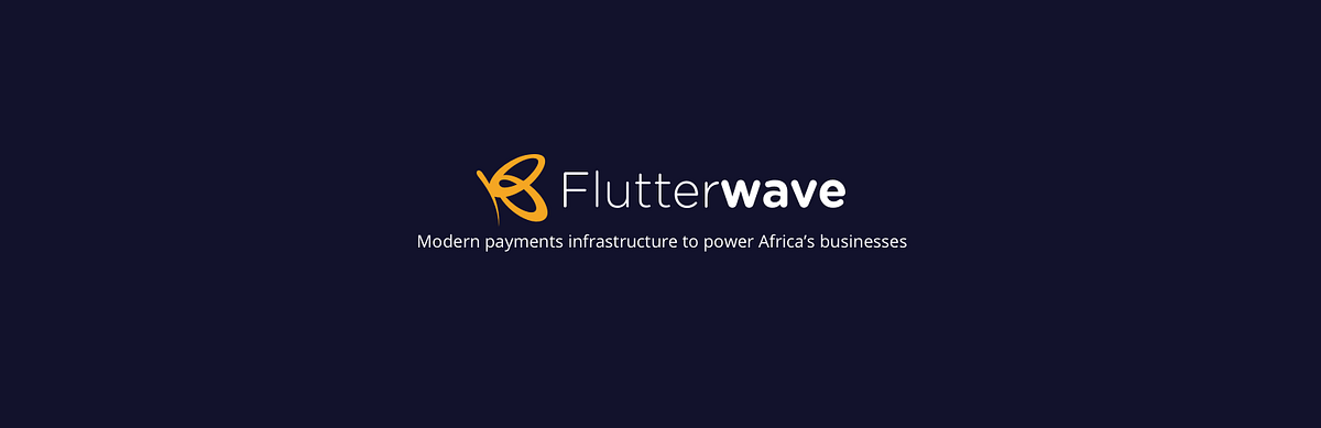 Flutterwave: Africa’s New Unicorn | by Fashakin Alexander | Medium