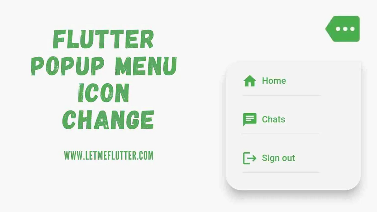 Change Popup Menu Icon Flutter. Change popup menu icon Flutter. In this… | by Zeeshan Ali | Jul ...