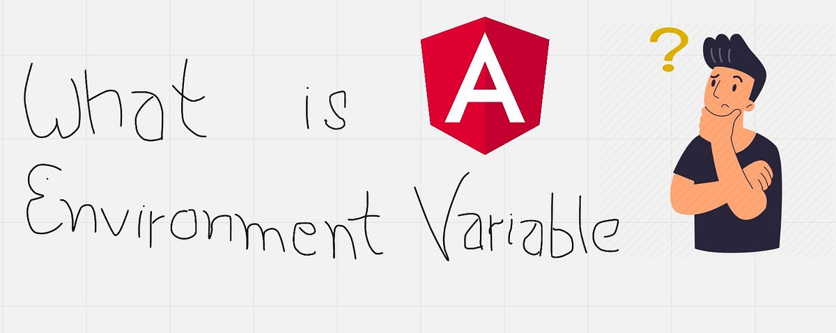 How to use multiple Environment Variables in Angular | by Ankit Kumar ...