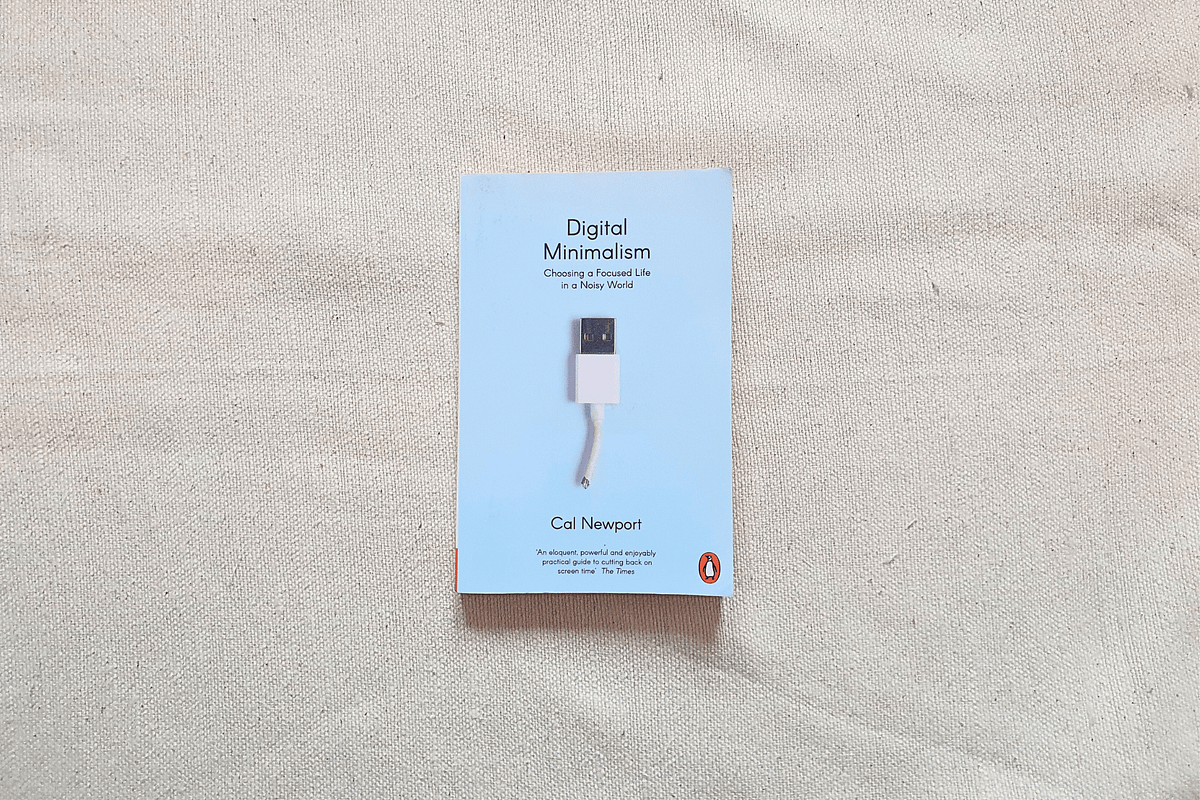 Digital Minimalism by Cal Newport: 5 Lessons to Tame Technology | Books ...
