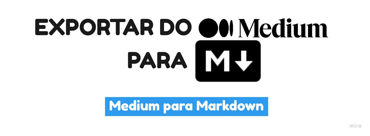 Exportar seu post Medium para Markdown | by Vem Lavar a Louça Gamers ...