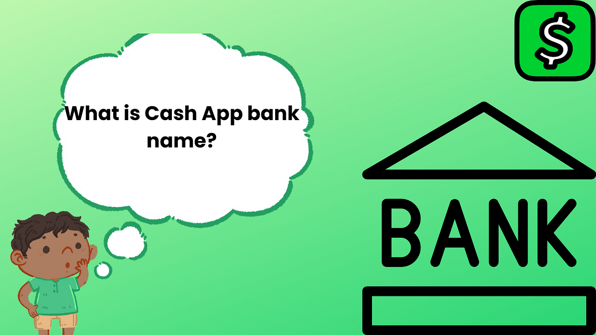 What is Cash App Bank Name and Address? How do I Find Out? | by John Poopperr | Medium