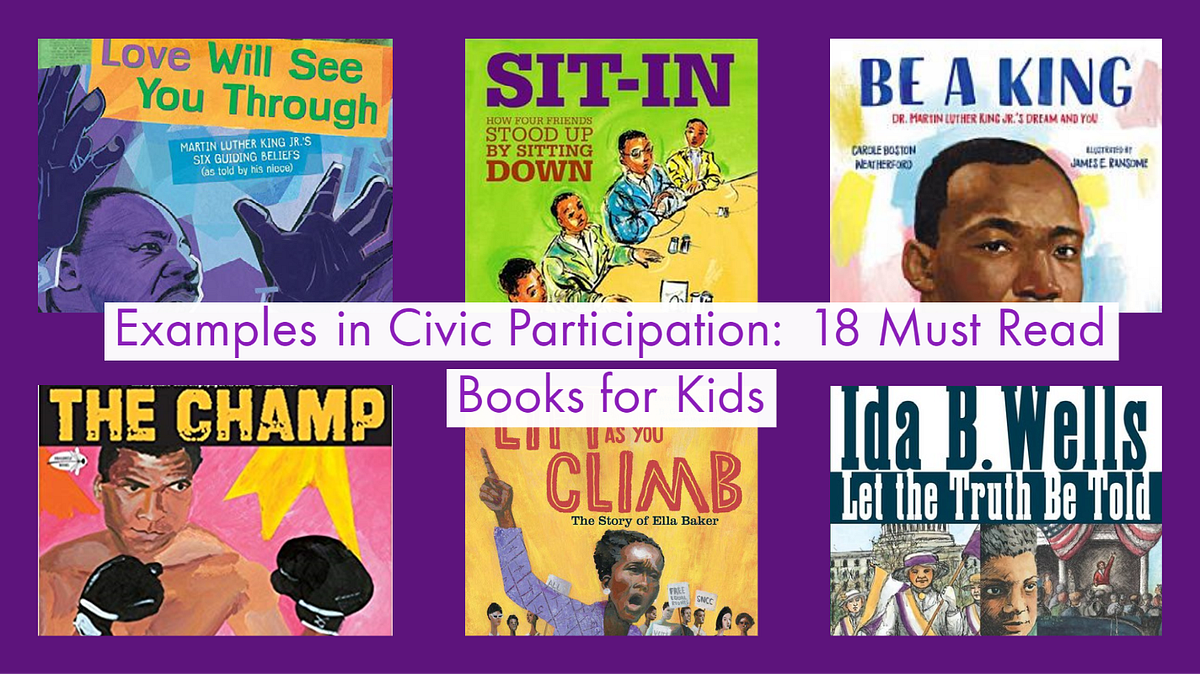 Examples in Civic Participation: 18 Must Read Books for Kids | by ...