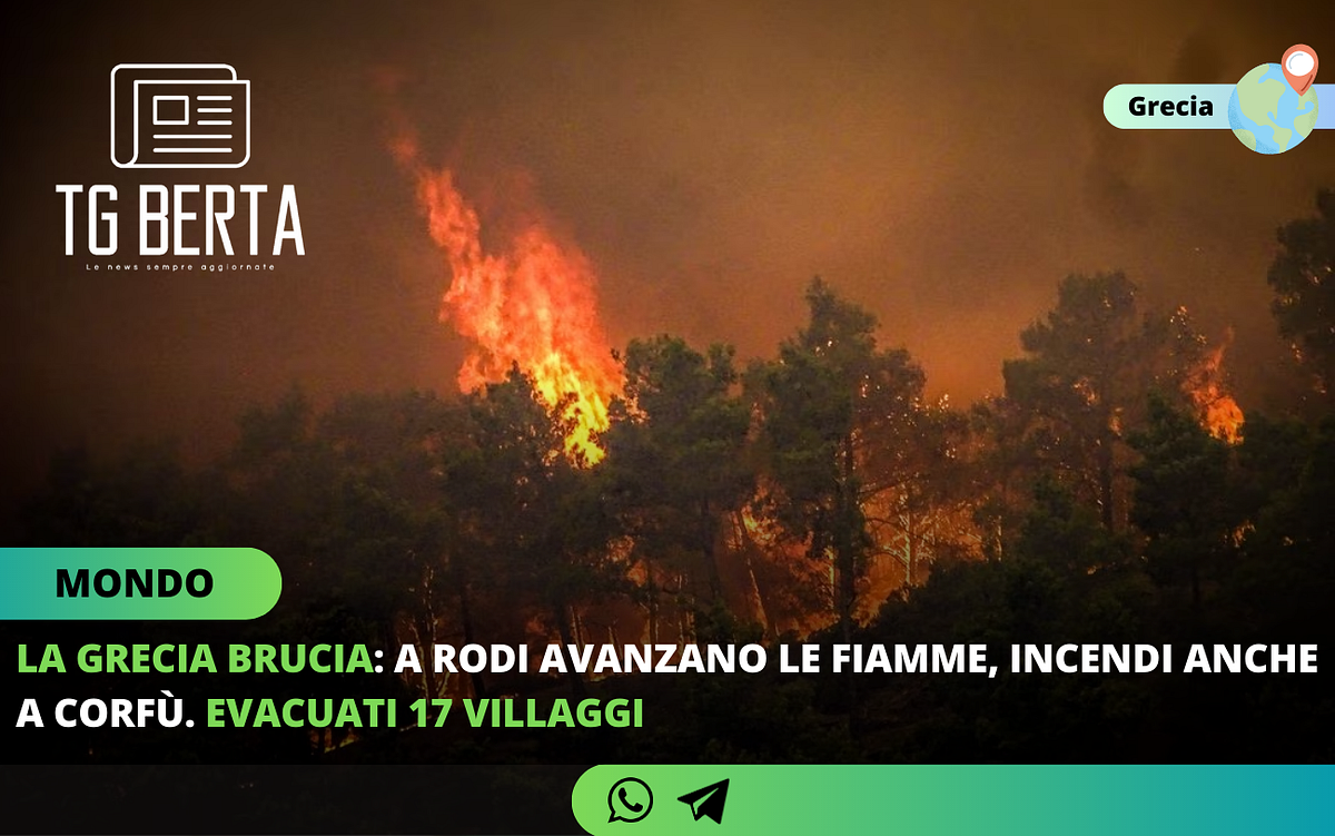 Incendi in Grecia, a Rodi e Corfù le fiamme riprendono vigore | by TG ...