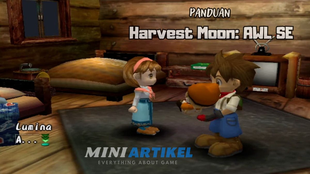 Panduan LengkapHarvest Moon A Wonderful Life Special Edition ...