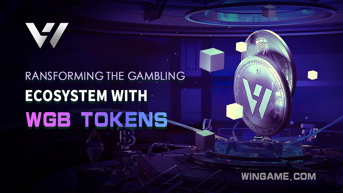 WinGame Empowers Players: Transforming the Gambling Ecosystem with WGB ...