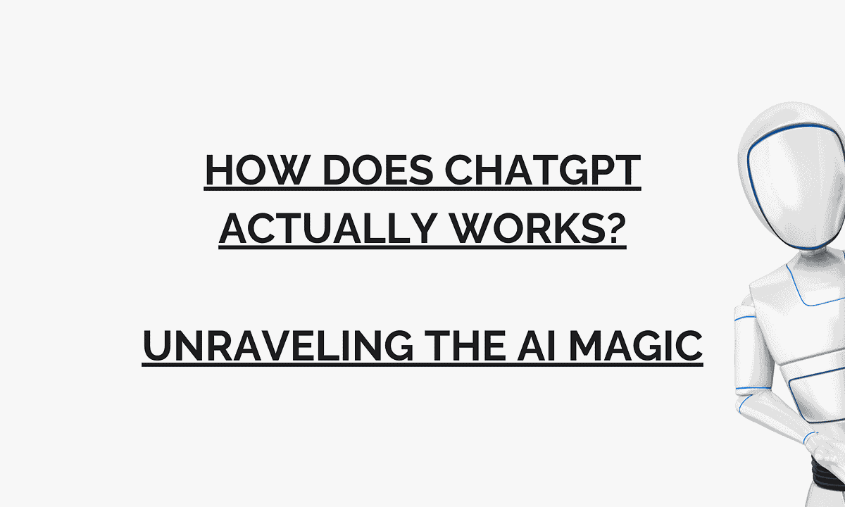 How does ChatGPT actually work?(A non-technical breakdown) | by Popoola ...