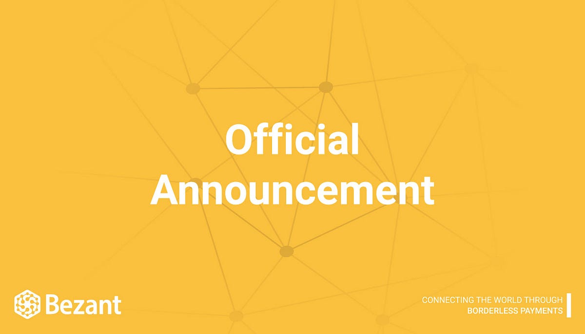 OFFICIAL ANNOUNCEMENT. Hello from Bezant Team! | by Bezant | Bezant ...
