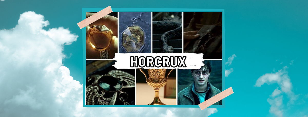 7 Horcruxes You Should Destroy If You Plan to Develop Your Quality as ...