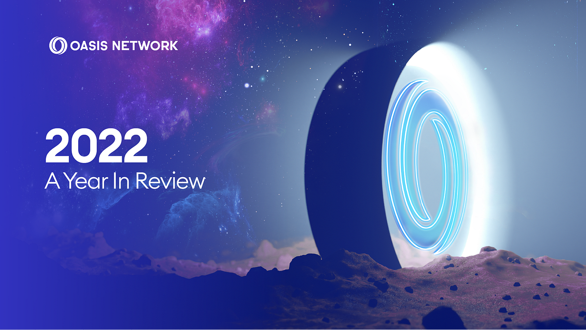 Oasis 2022: A Year in Review. Despite being a turbulent year for… | by ...