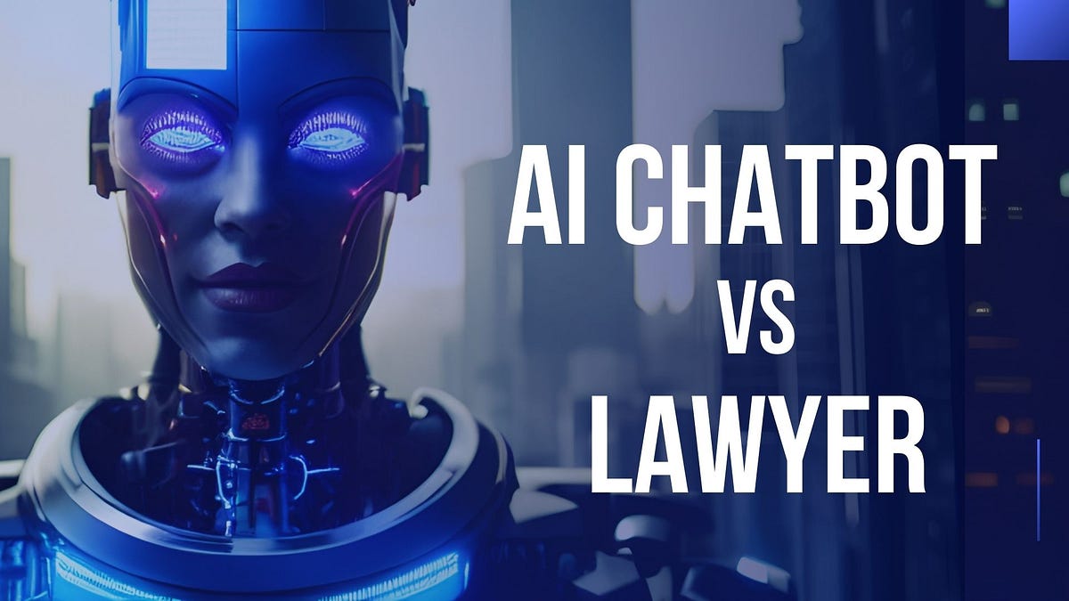 AI and Law: Can a Chatbot Really Replace a Lawyer? | by DigiLawyer ...