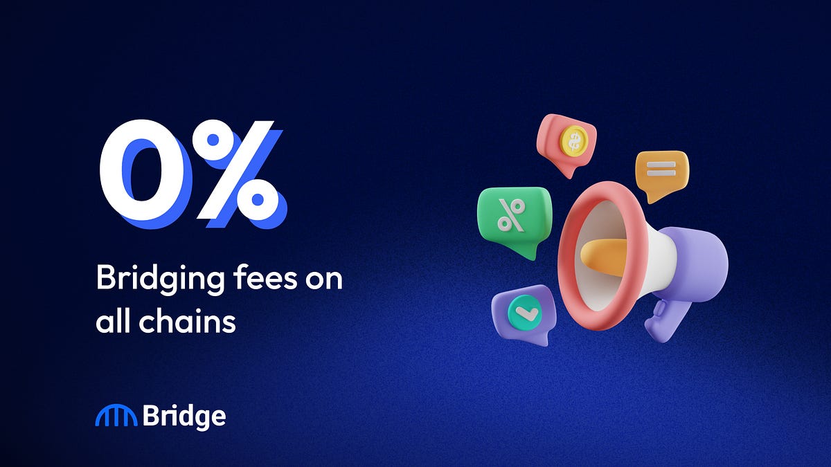 Zero Bridging Fees on Bridge Network | by Bridge Network | Medium