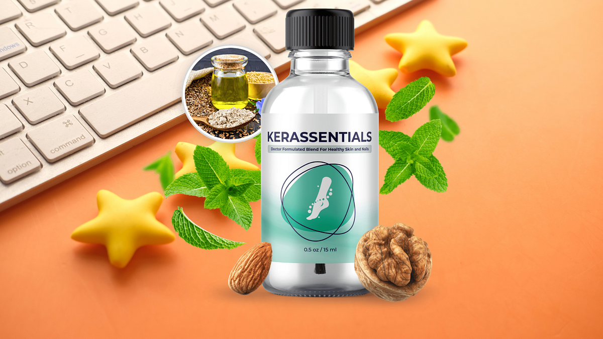 Kerassentials Reviews | What Makes This So Effective | In Update 2022 ...