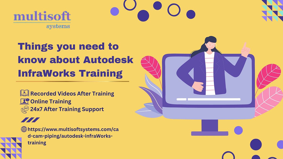 Things you need to know about Autodesk InfraWorks Training | by ...