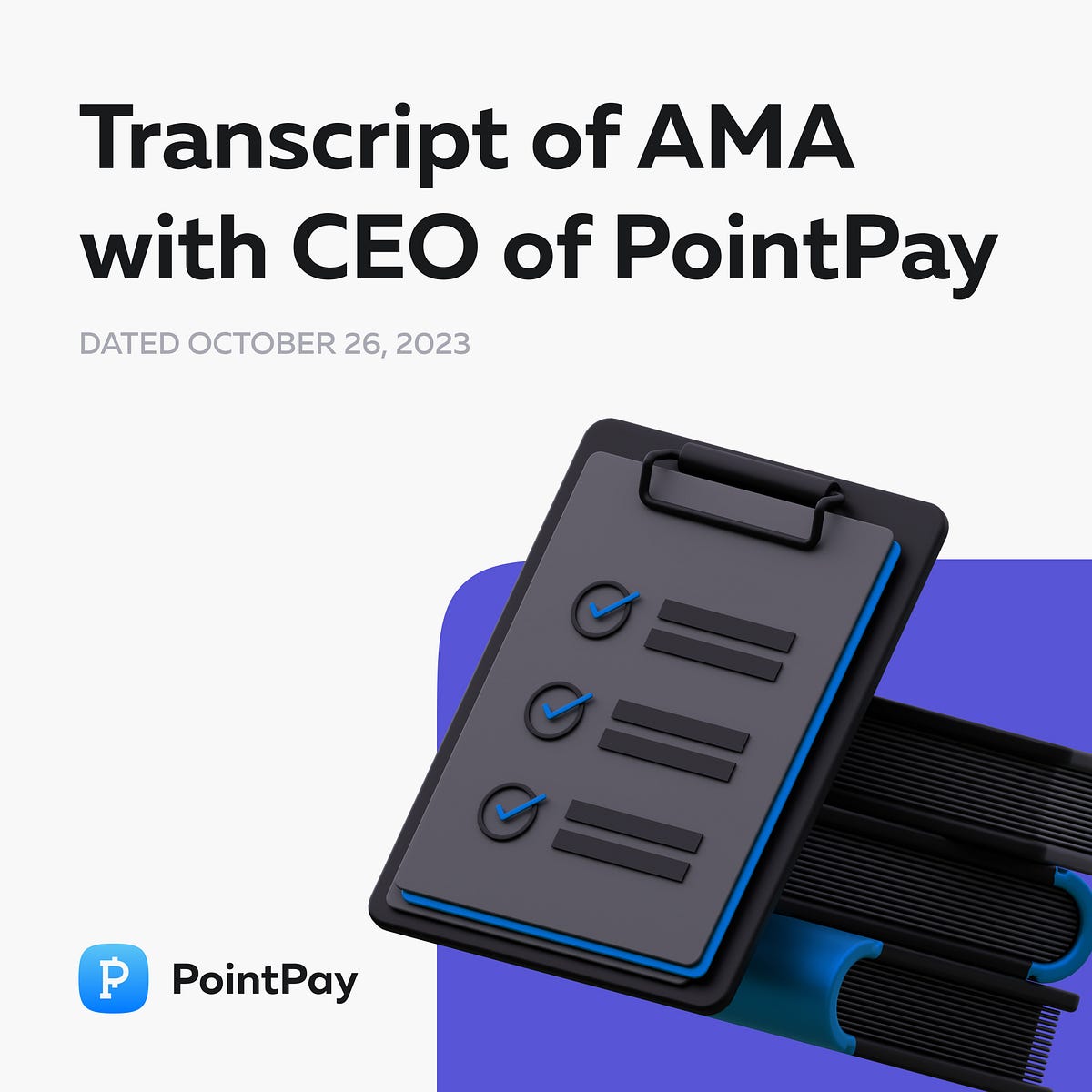 Transcription de l’AMA avec le CEO de PointPay-Vladimir Kardapoltsev (26 octobre 2023) | by ...
