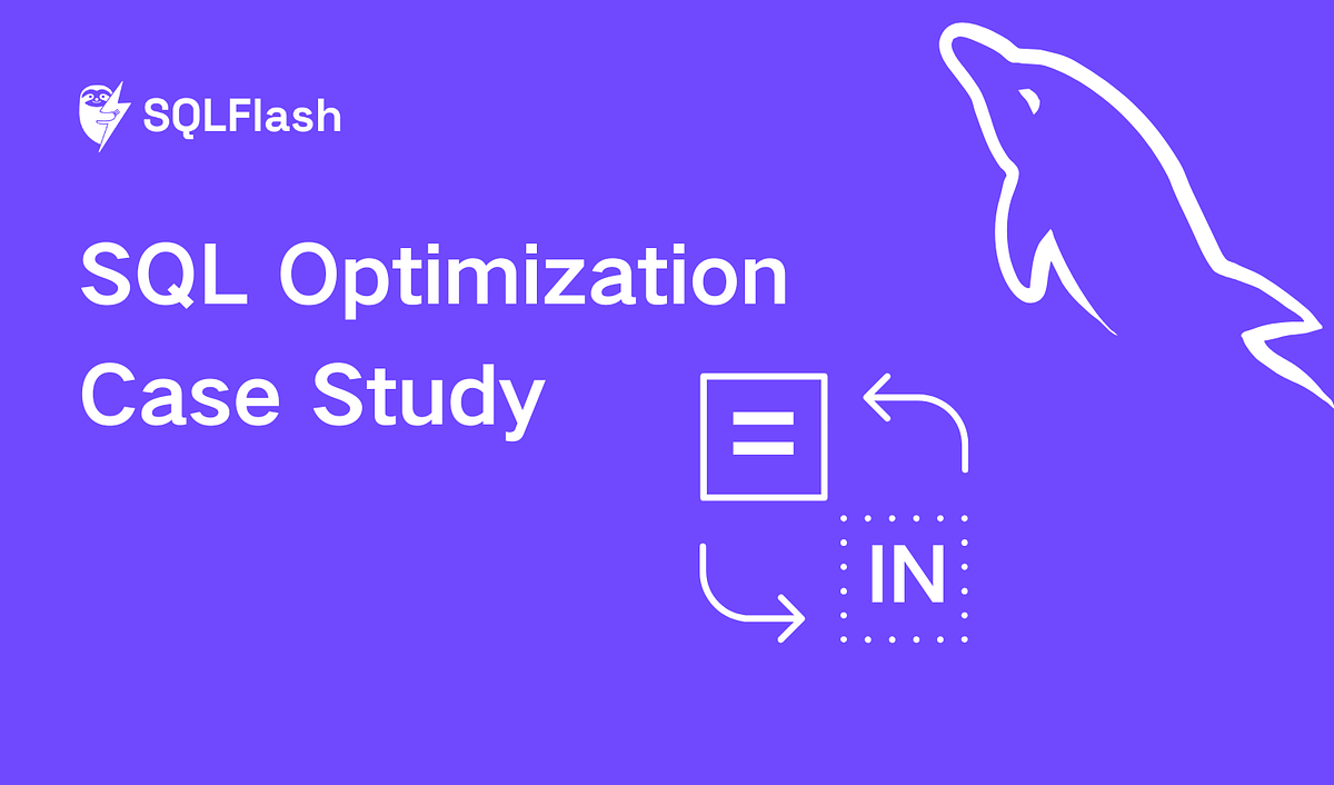 SQL Optimization Case Study: Using “=” Instead of “IN” for Instant Performance Gains! | by ...