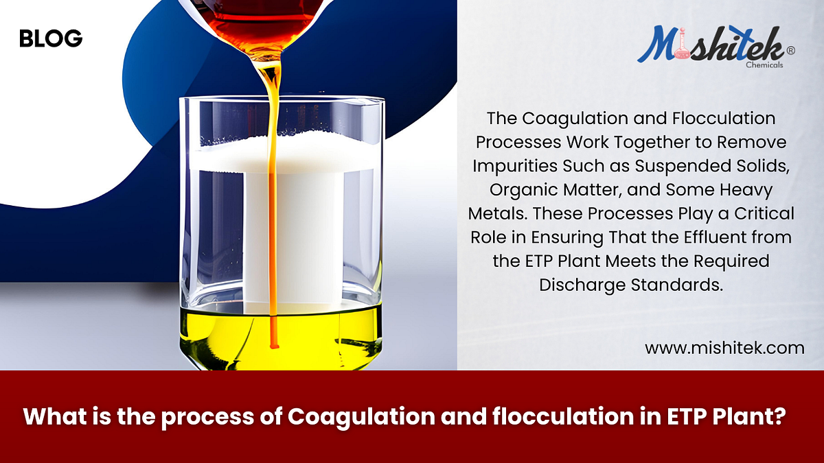 What is the process of Coagulation and flocculation in an ETP Plant ...