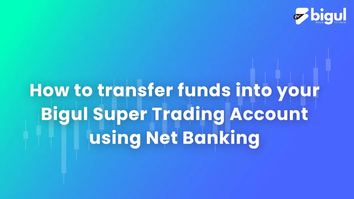 Bigul Mobile App — How to transfer the Fund using NetBanking | by Bigul ...