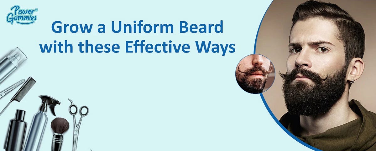 6 Tips for a Uniform Beard Growth - Power Gummies - Medium