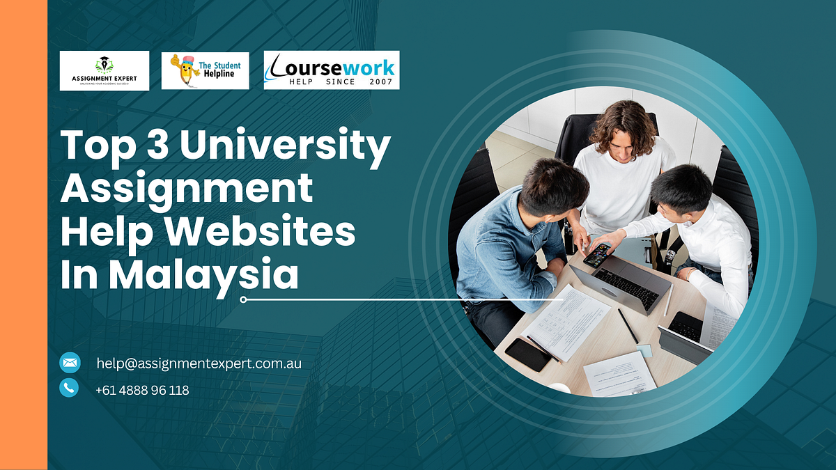 Top 3 University Assignment Help Websites In Malaysia | by Jackson ...