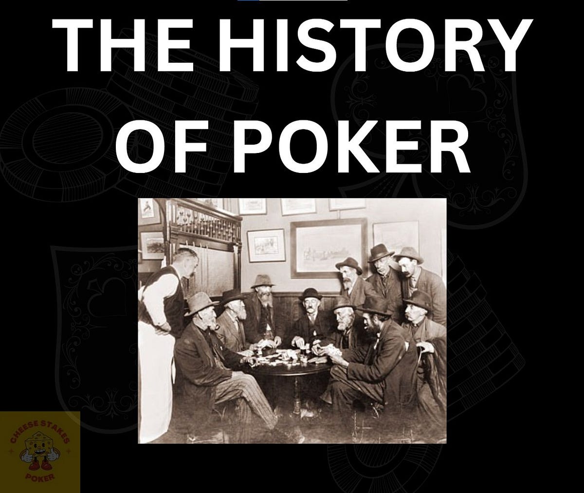 The History Of Poker. Poker is a card game that has been… | by ...