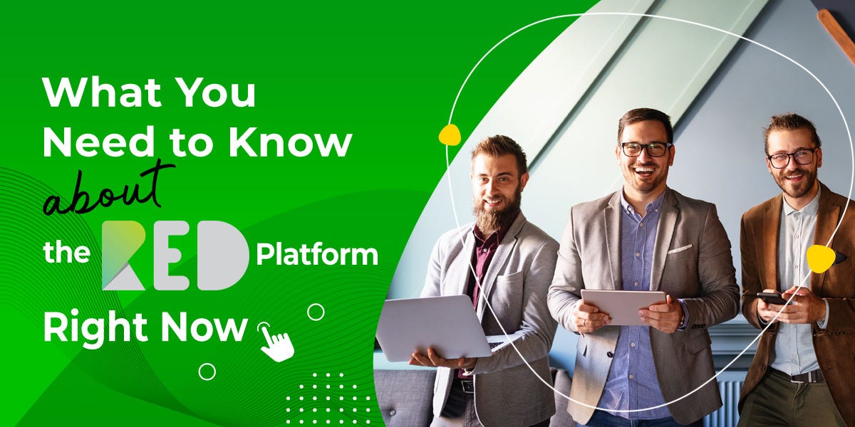 What You Need to Know about the RED Platform Right Now | by Restart ...