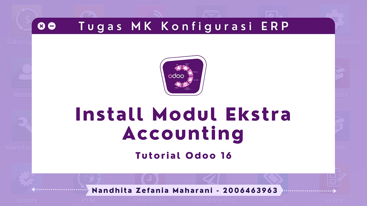[Odoo 16] Install Modul Ekstra Accounting pada Odoo | by Nandhita Zefania Maharani | Medium