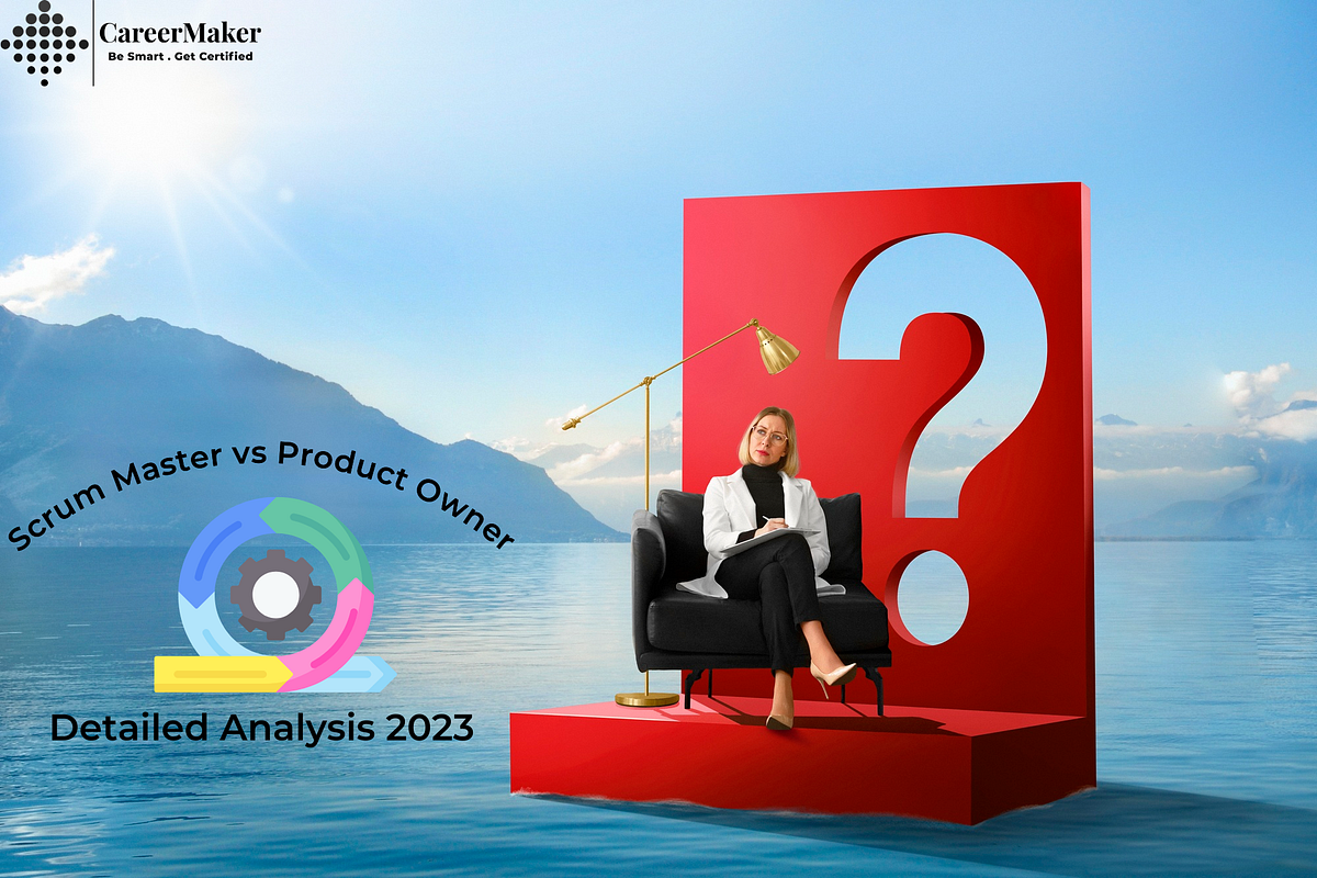 Scrum Master vs Product Owner: Detailed Analysis 2023 ...