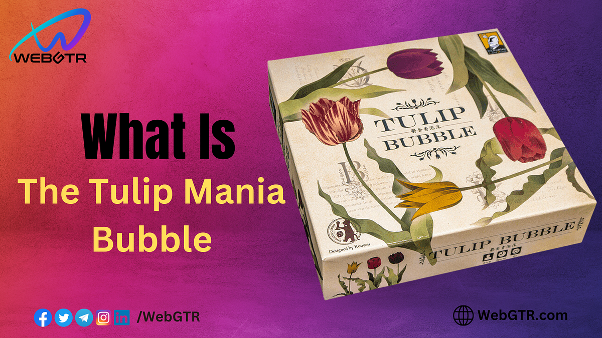 What Is The Tulip Mania Bubble?. The Tulip Mania unfolded in the… | by ...