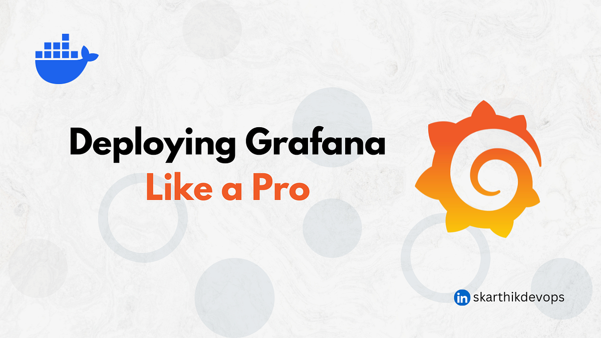 Deploying Grafana Like a Pro with Docker Compose | by S Karthik | Medium