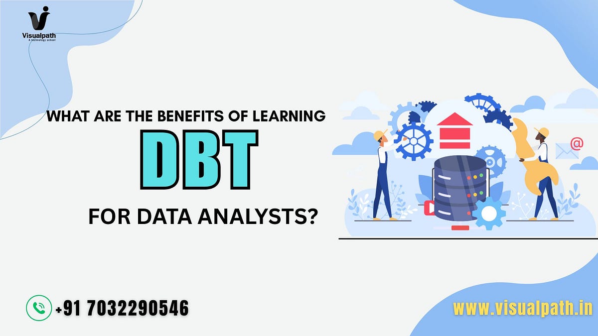 DBT Classes Online | Best Data Build Tool Training | by Harishvisualpath | Apr, 2025 | Medium